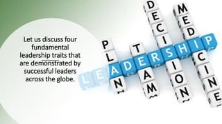 The 4 Key Traits of Leadership | PPTX