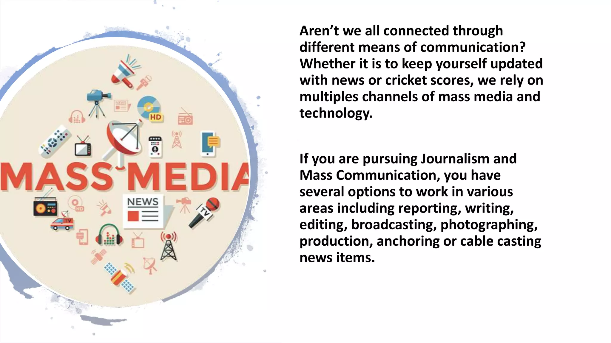 Top Career Opportunities in Journalism and Mass Communication | PPT