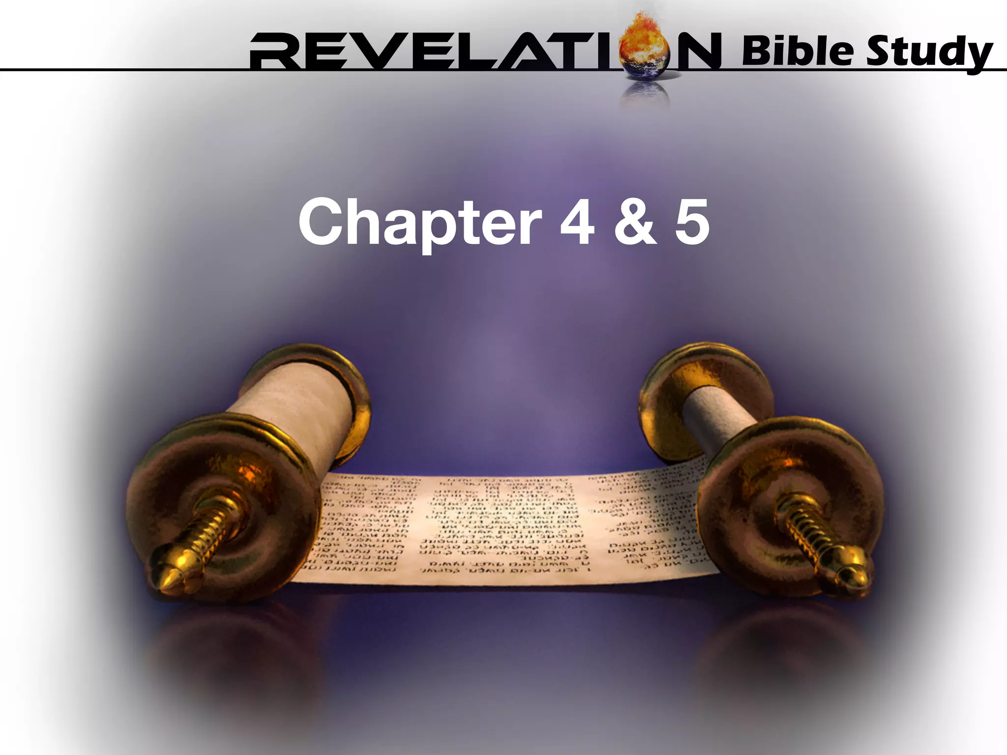 Revelation Bible Study Chapter 4 & 5 | PPT