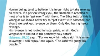 EXPLORE THE BIBLICAL PERSPECTIVE ONREVENGE.pptx