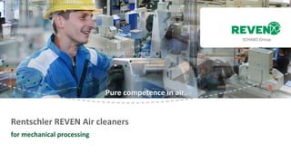 REVEN X-CYCLONE Air Cleaner for machinery-, food- & textile-industries. | PPTX