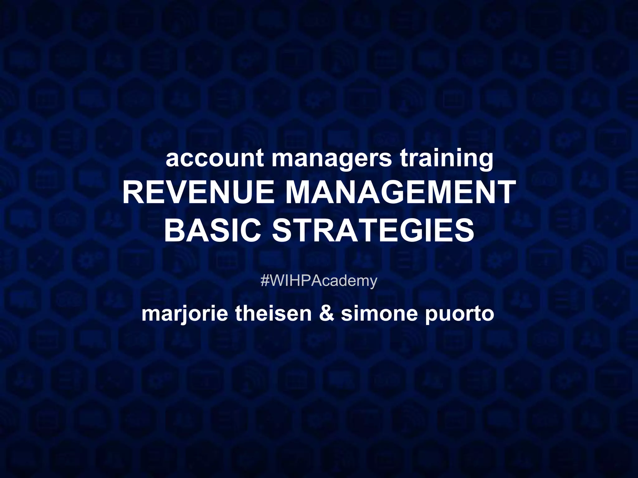 WIHP: Revenue Management Basic Strategies | PPTX