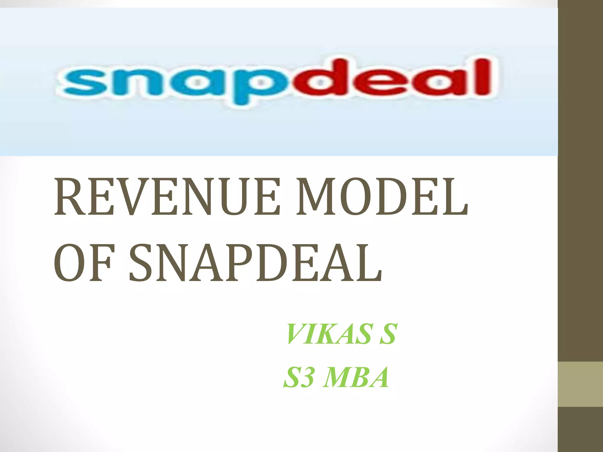 Revenue model of snapdeal | PPTX