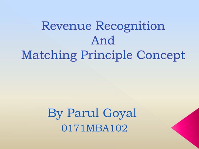 Revenue recognition and matching principle | PPT