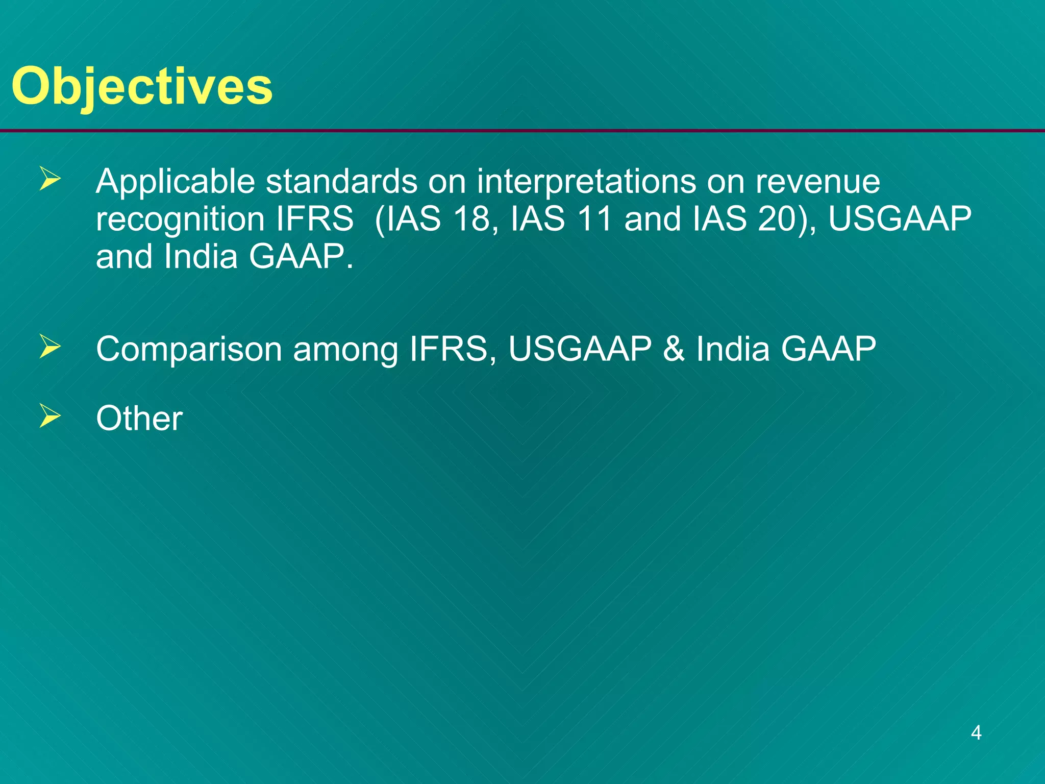 Comparison of IFRS, India GAAP & USGAAP (Revenue Recogniation) by Yash ...