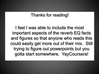 Reverb | PPTX | Digital Audio | Computer Software and Applications