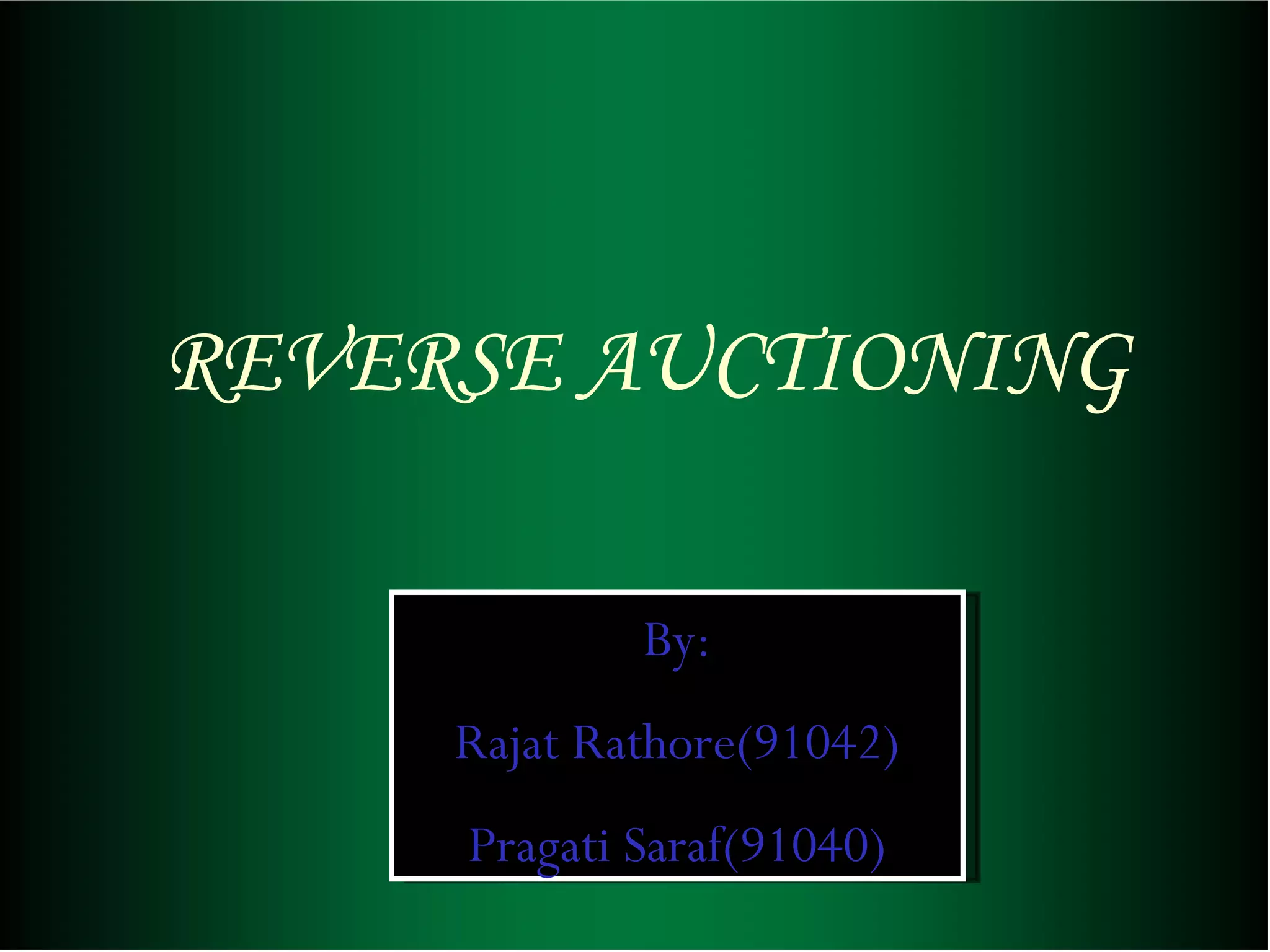 Reverse Auction | PPT