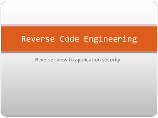 Hacking with Reverse Engineering and Defense against it | PDF
