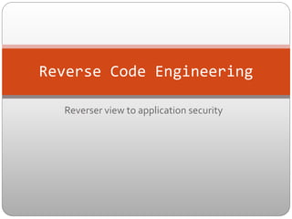 Reverse code engineering | PPTX
