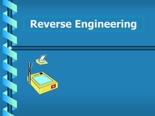 Reverse engineering | PPT