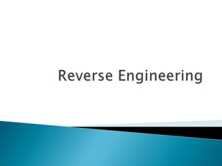 Reverse Engineering | PPT | Free Download