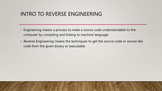 Reverse Engineering and It’s Basic by Prasenjit Kanti Paul.pptx