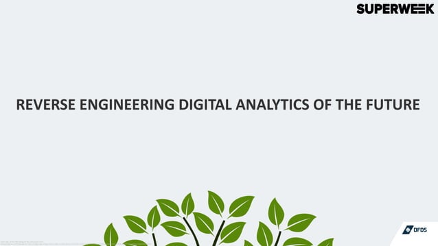 Reverse Engineering Digital Analytics of the Future | PPT