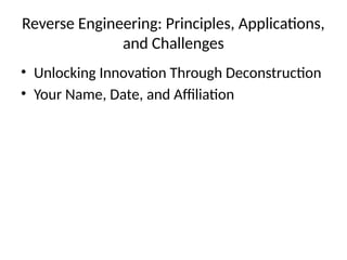 Reverse _ Engineering _ Presentation.pptx