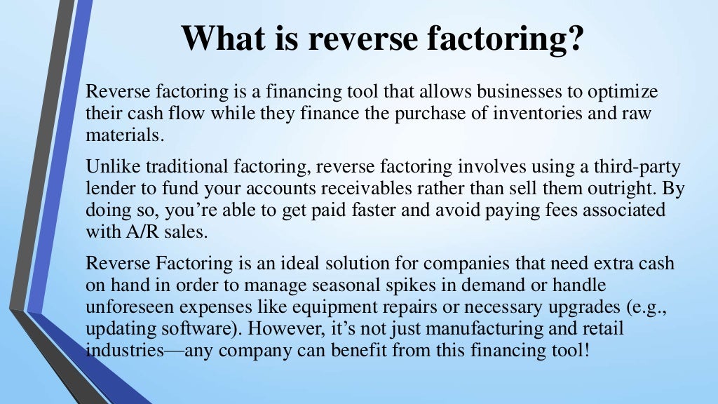 Reverse Factoring The Secret Weapon For Your Business.pptx