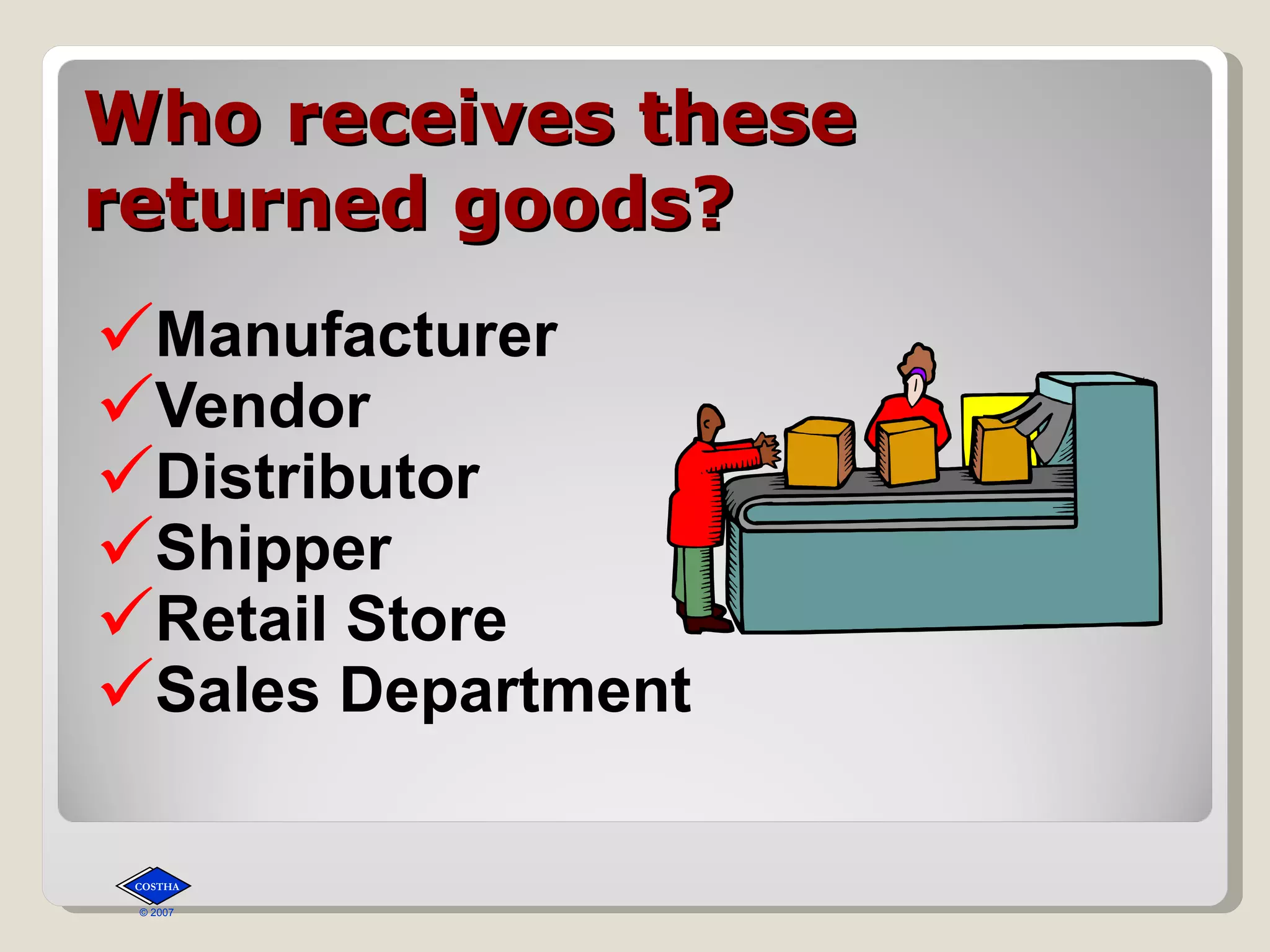 Reverse Logistics1.30.2008