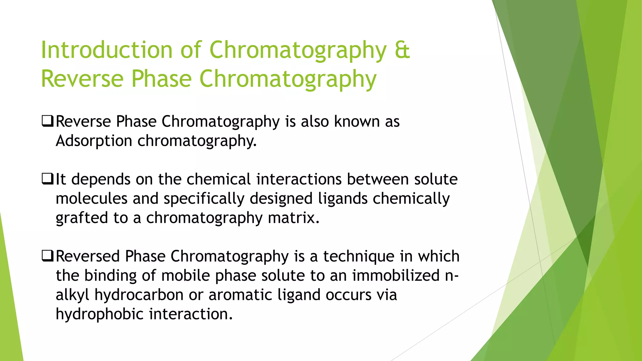 Reverse phase chromatography | PPTX