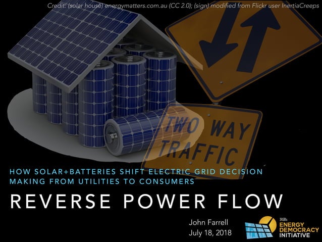Reverse Power Flow: How solar+batteries shift electric grid decision ...