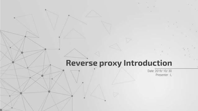 Reverse proxy | PPTX | Web Hosting | Internet