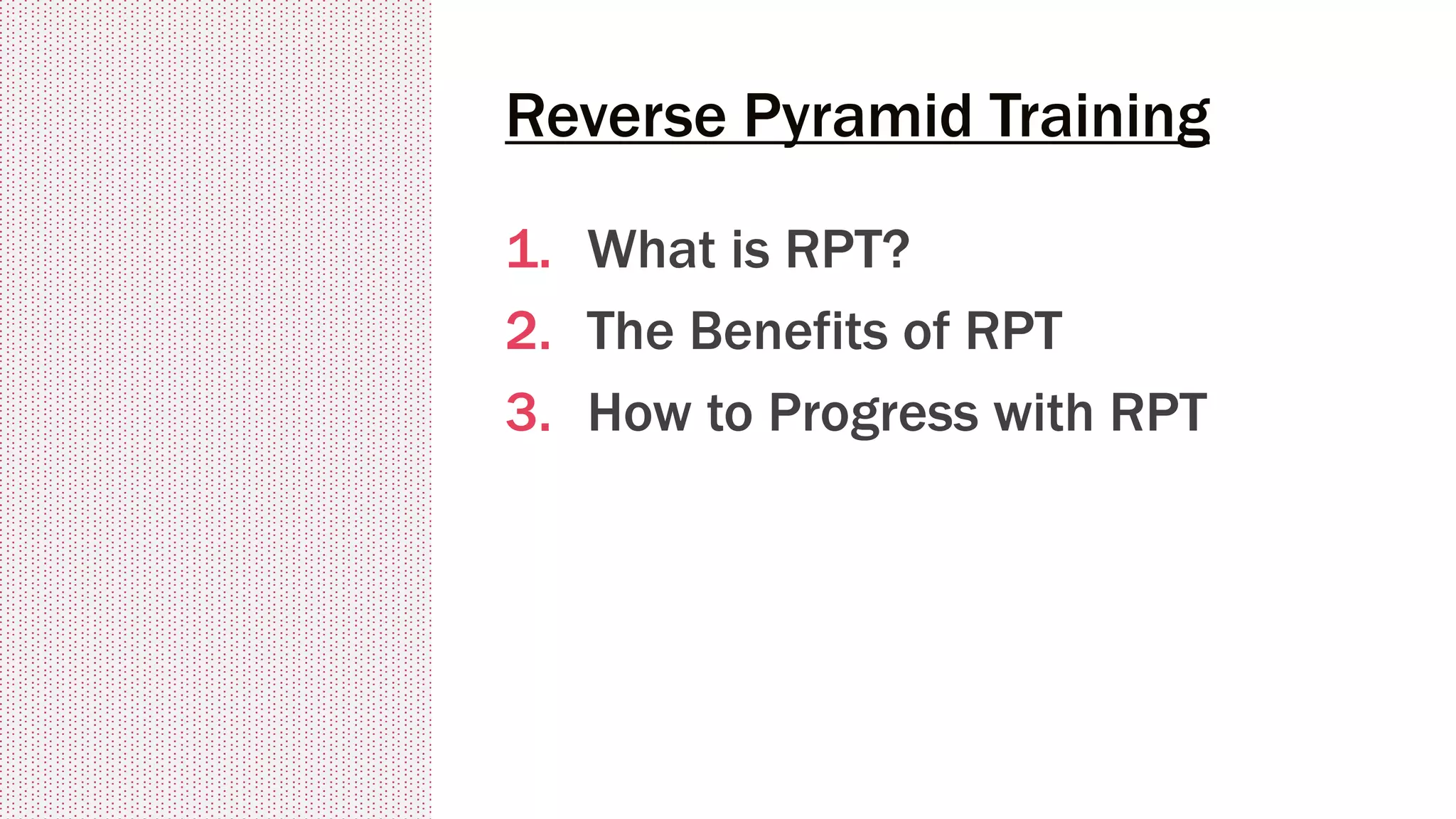Reverse Pyramid Training | PPT