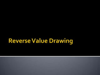 Reverse value drawing | PPTX
