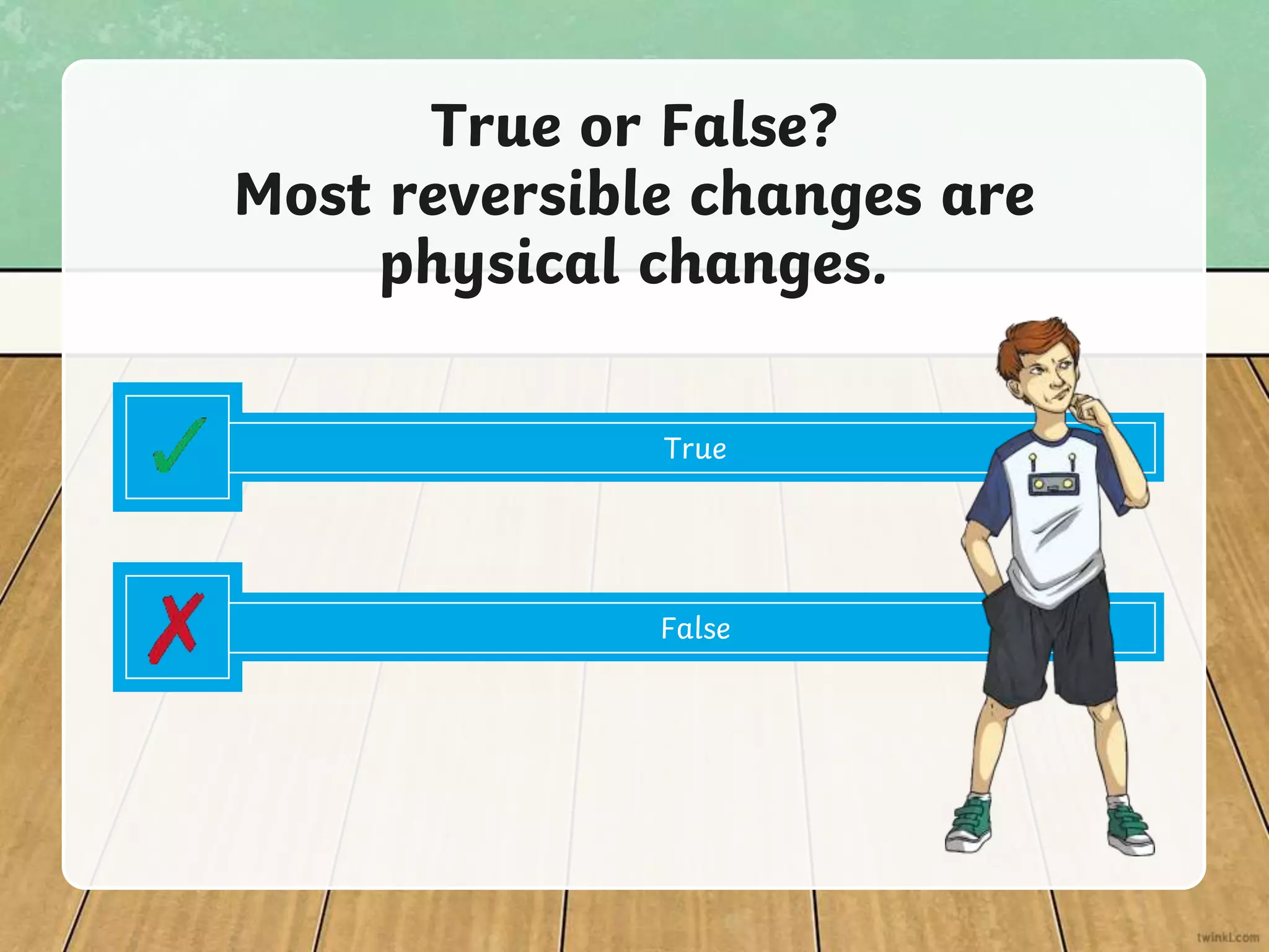 Reversible or-irreversible-changes-quiz-powerpoint | PPTX