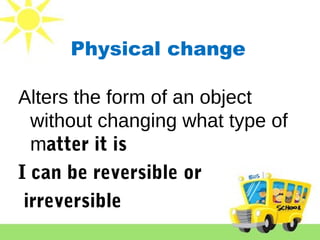 Reversible and irreversible change | PPT