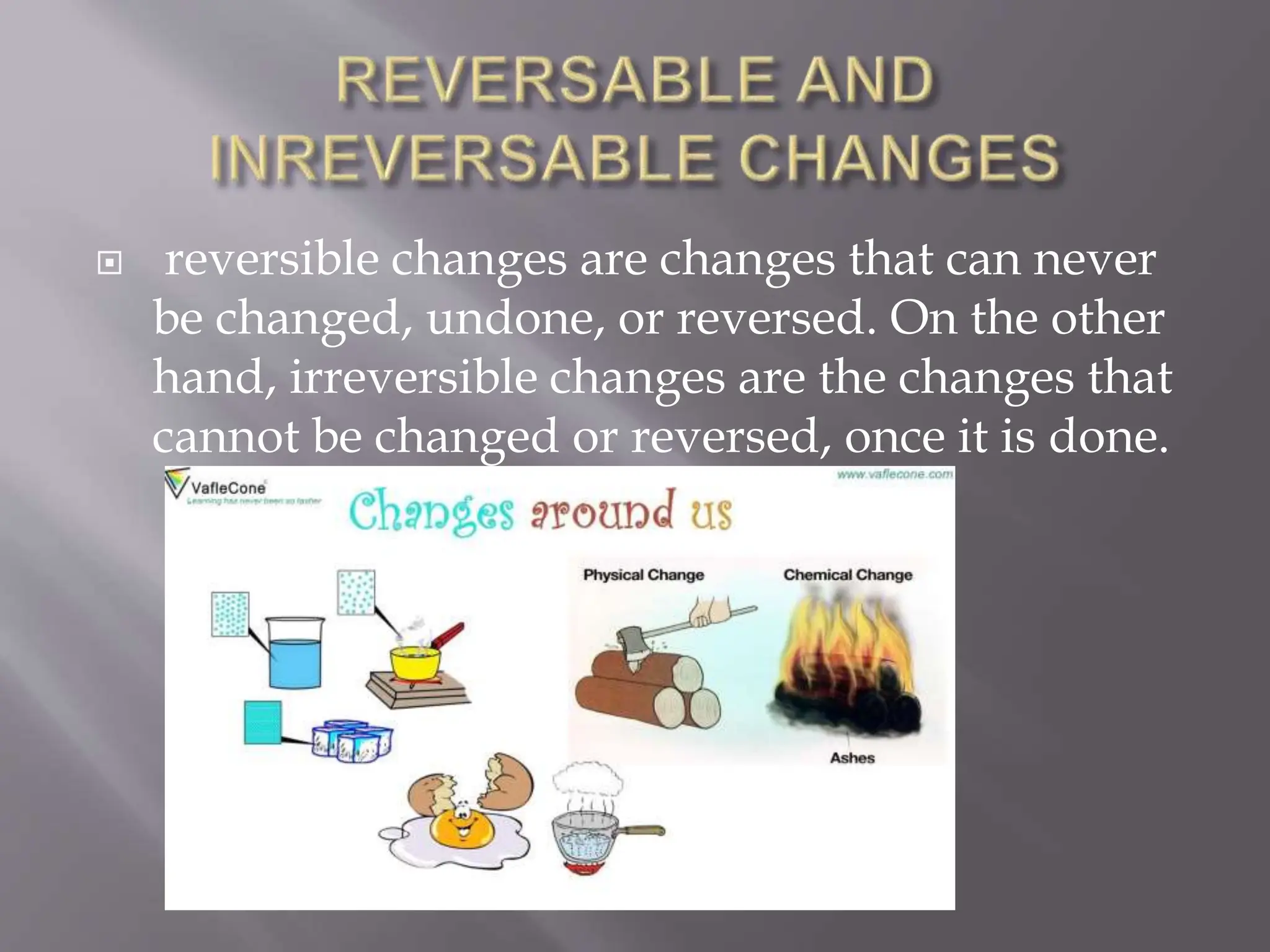 Reversible and Irriversible Changes.pptx