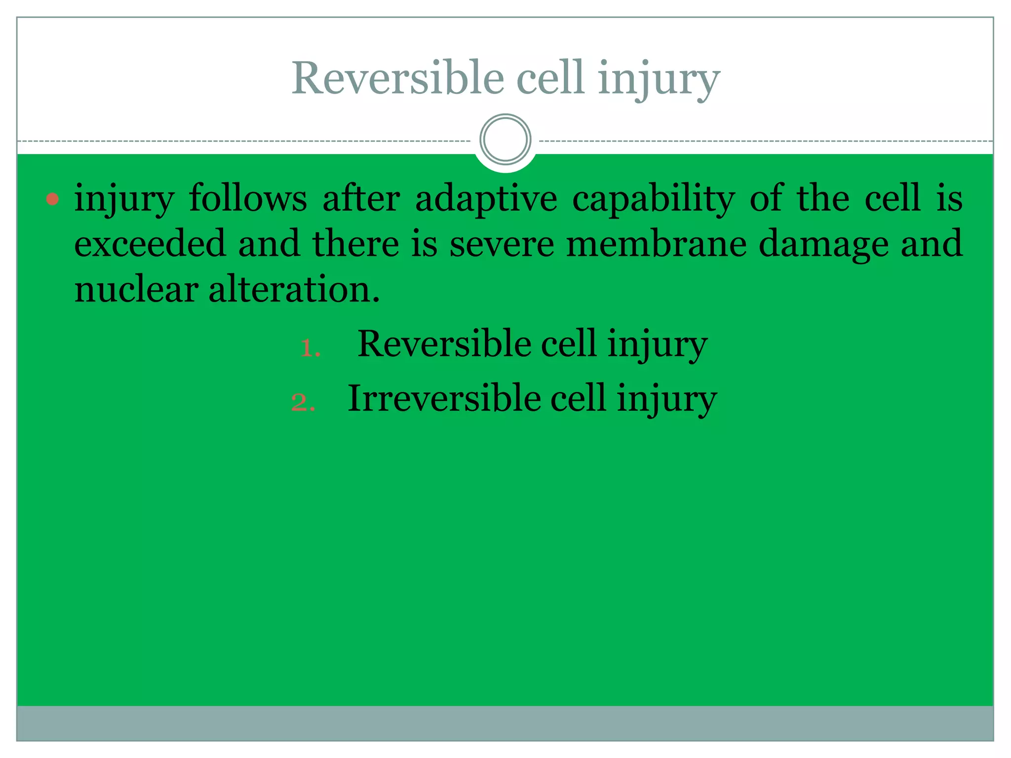 Reversible cell injury | PPTX