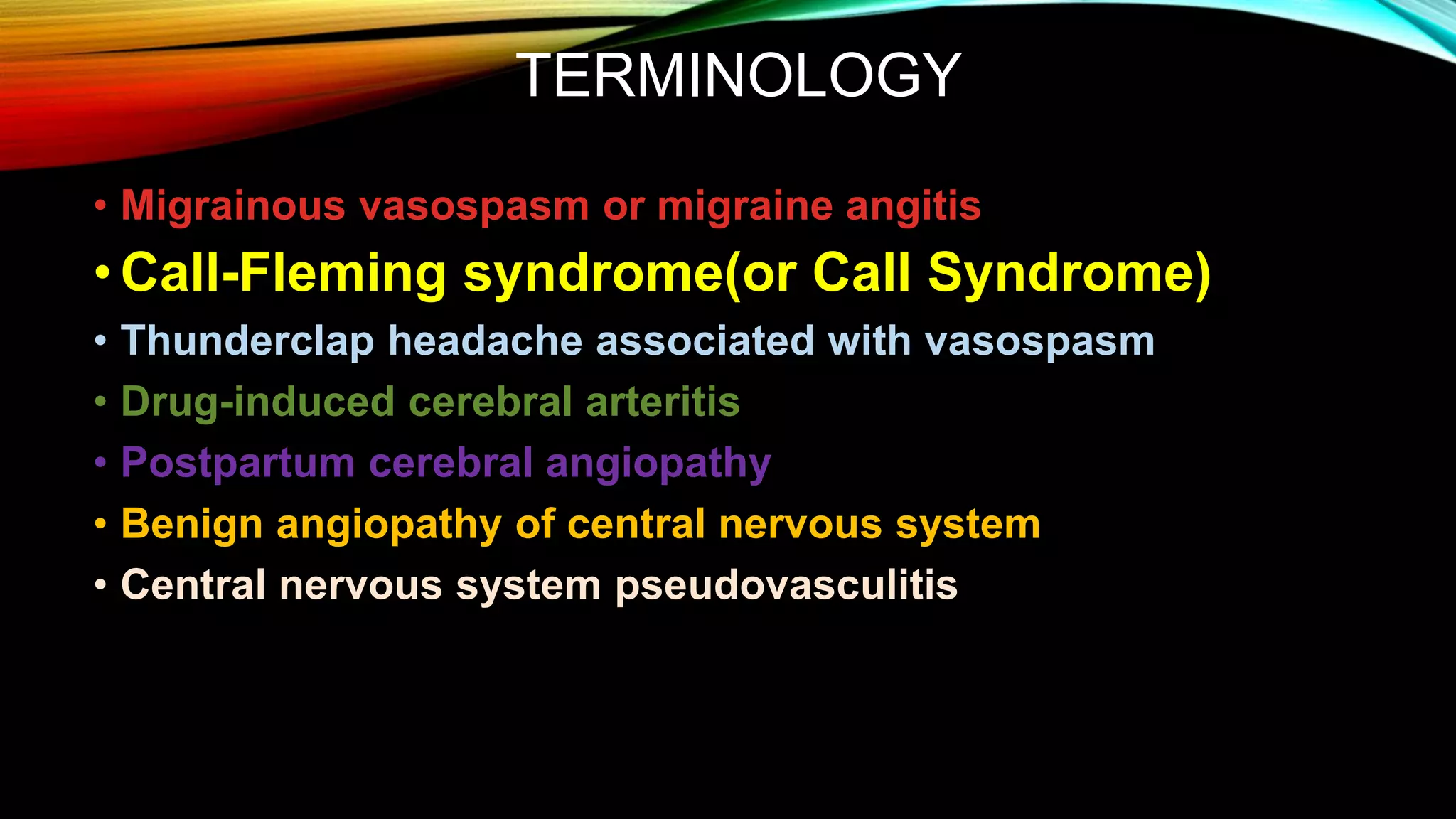 Reversible cerebral vasoconstriction syndrome | PPTX