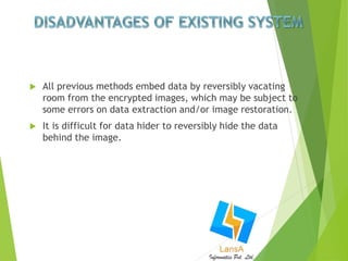 Reversible data hiding in encrypted images by reserving room before encryption | PPTX