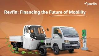 Revfin - Financing the Future of Mobility | PPTX