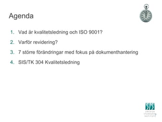 Revidering iso 9001 och dokumenthantering (140506) | PPT