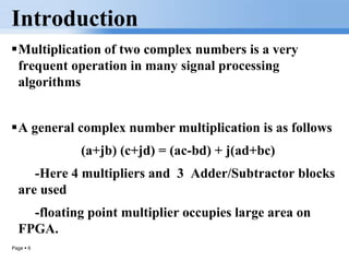 Optimized Floating-point Complex number multiplier on FPGA | PPT