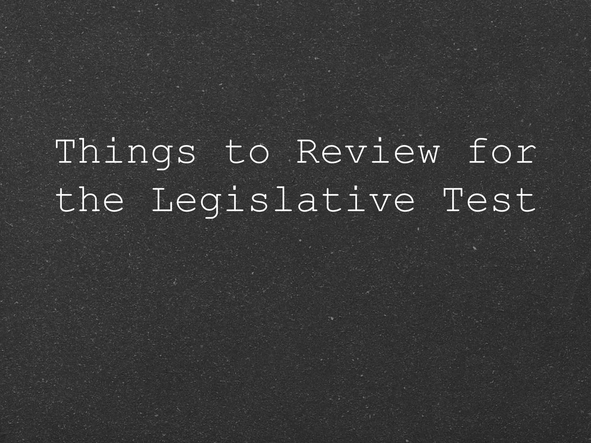 Review for Legislative Branch Test | PPT