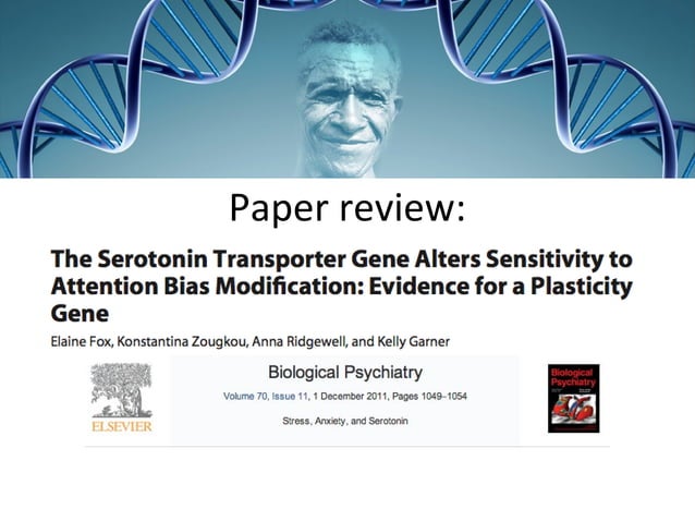 Evidence of serotonin transporter gene s allele being a plasticity gene ...