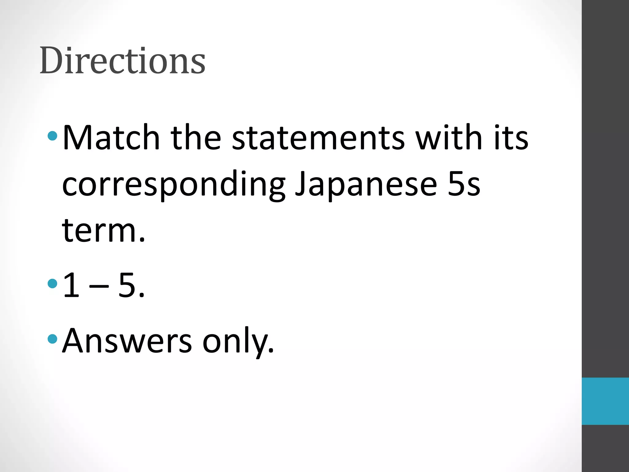5S - Seiri, Seiton, Seiso, Seiketsu, Shitsuke | PPTX