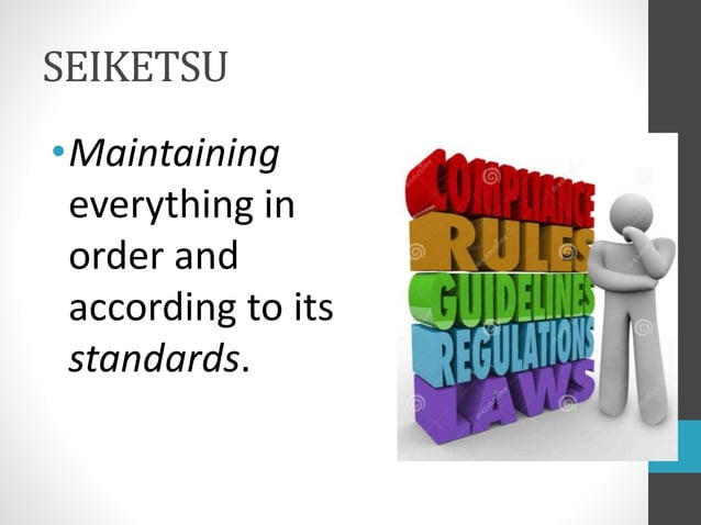 5S - Seiri, Seiton, Seiso, Seiketsu, Shitsuke | PPT