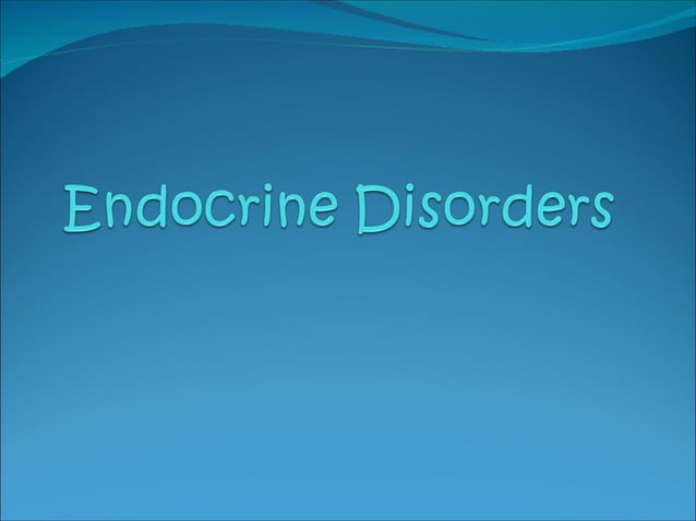 Review Endocrine Disorders | PPT