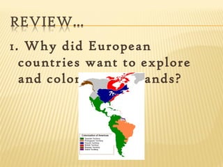 Review - European Exploration - Questions | PPT