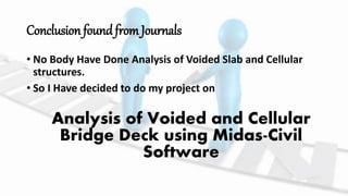 M.Tech Structural Engineering Project on Voided and Cellular Bridge ...