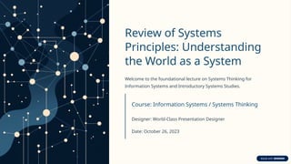 Review-of-Systems-Principles-Understanding-the-World-as-a-System.pptx
