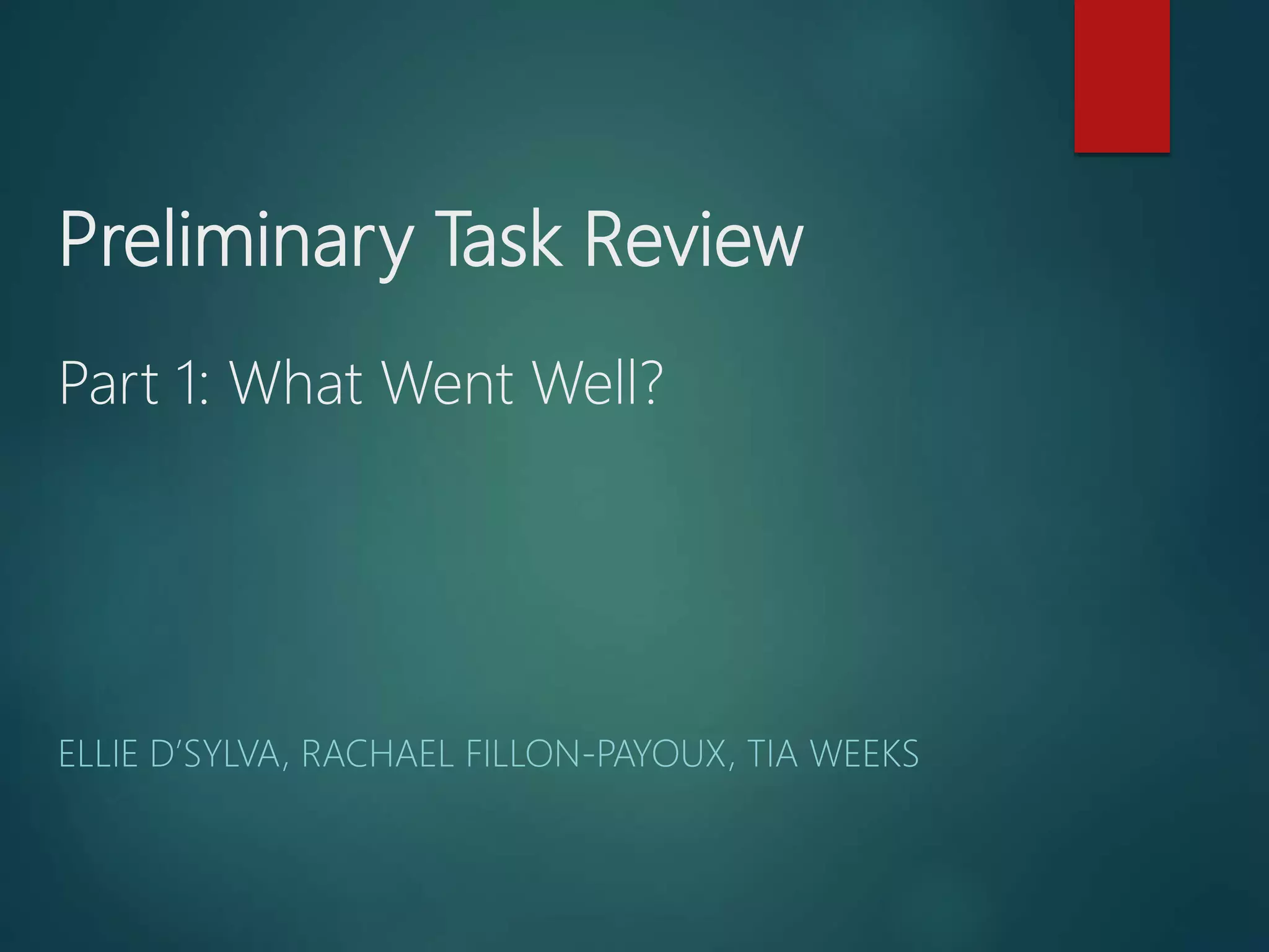 Preliminary Task Review - Part 1 | PPT