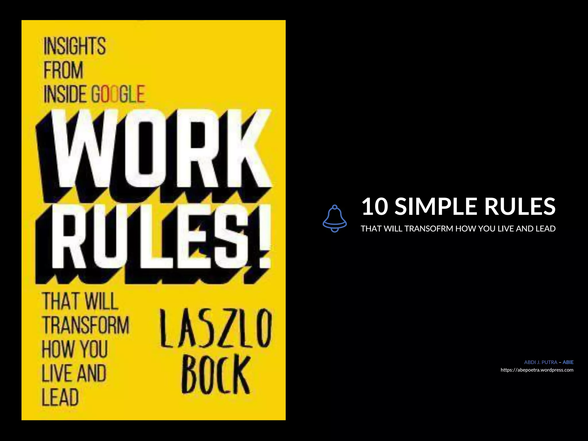 10 Simple Rules of Work by Laszlo Bock | PDF