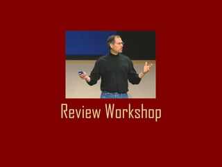 Review Workshop | PPT