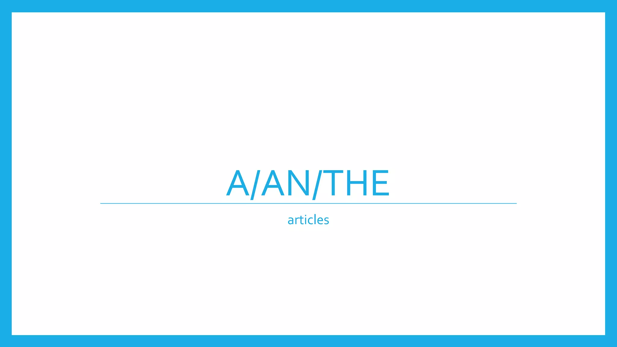 Definite and Indefinite Articles | PPTX