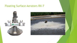Chaipattana Low Speed Surface Aerator PV | PPTX