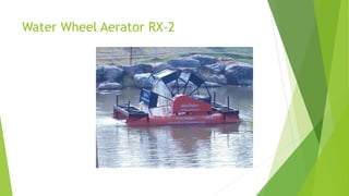 Chaipattana Low Speed Surface Aerator PV | PPTX