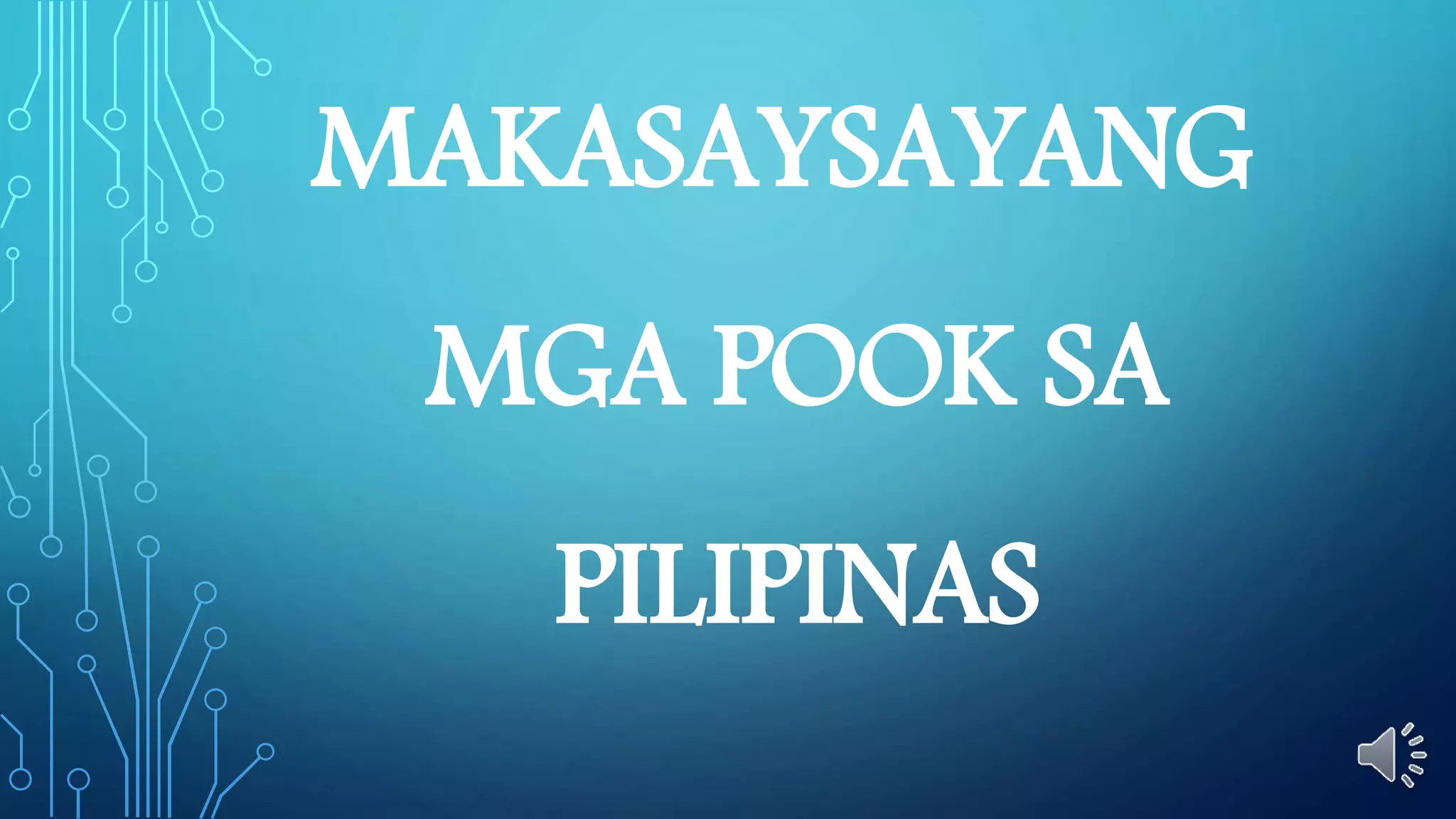MAKASAYSAYANG POOK SA PILIPINAS | PPTX