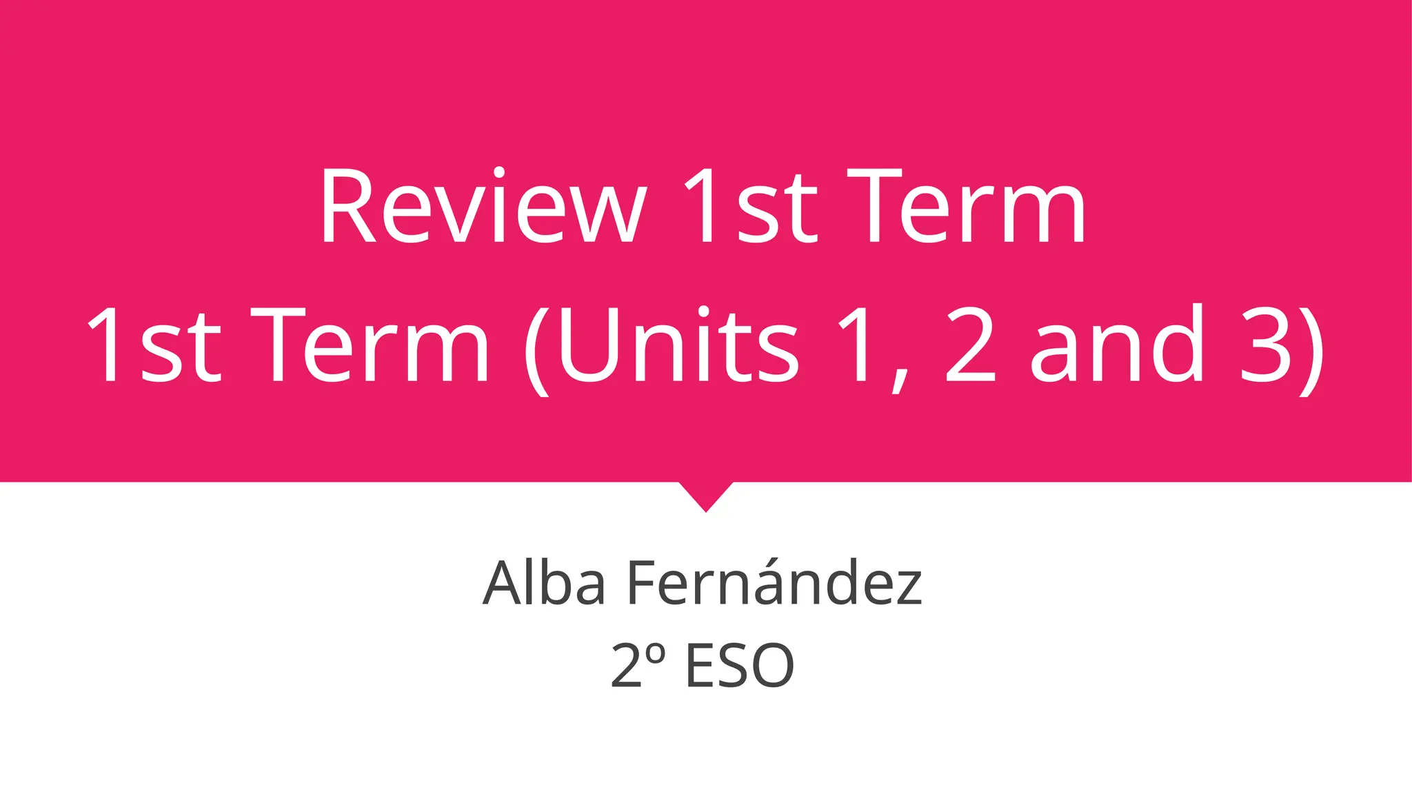 Review 1st Term 1st Term (Units 1, 2 and 3).pptx